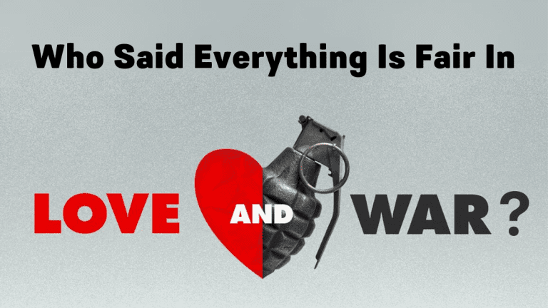 Is All Fair In Love And War? Unraveling The Age-Old Debate - LoneMind
